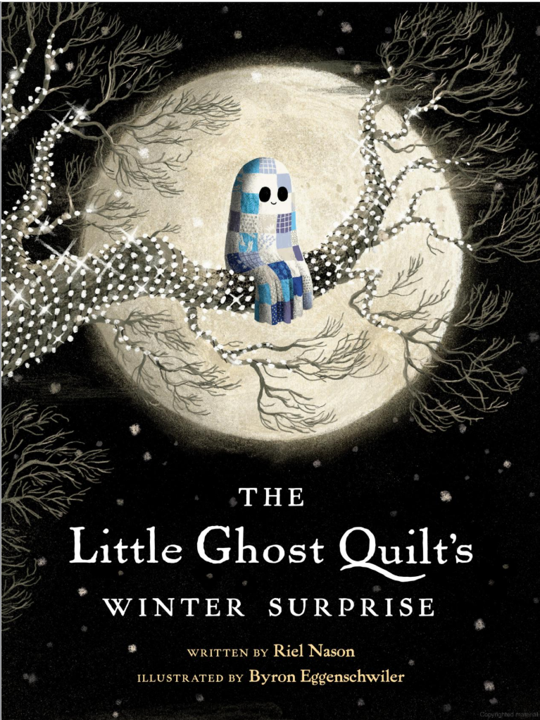 The Little Ghost Quilt's Winter Surprise by Riel Nason – Paradise Quilting